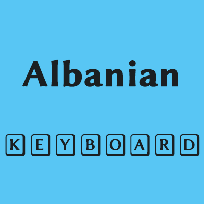 Albanian Keyboard - Type Albanian Online