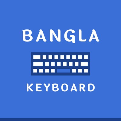 Bangla Keyboard (বাংলা কীবোর্ড) - Type Bangla Online