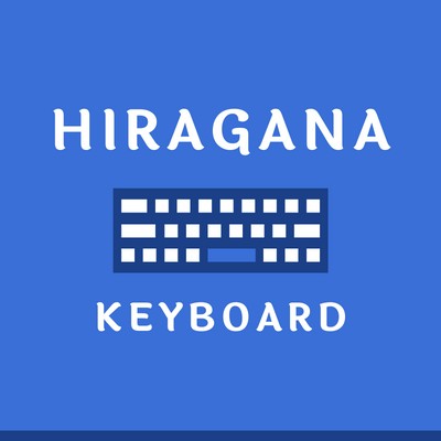 Hiragana Keyboard - Type Hiragana Online